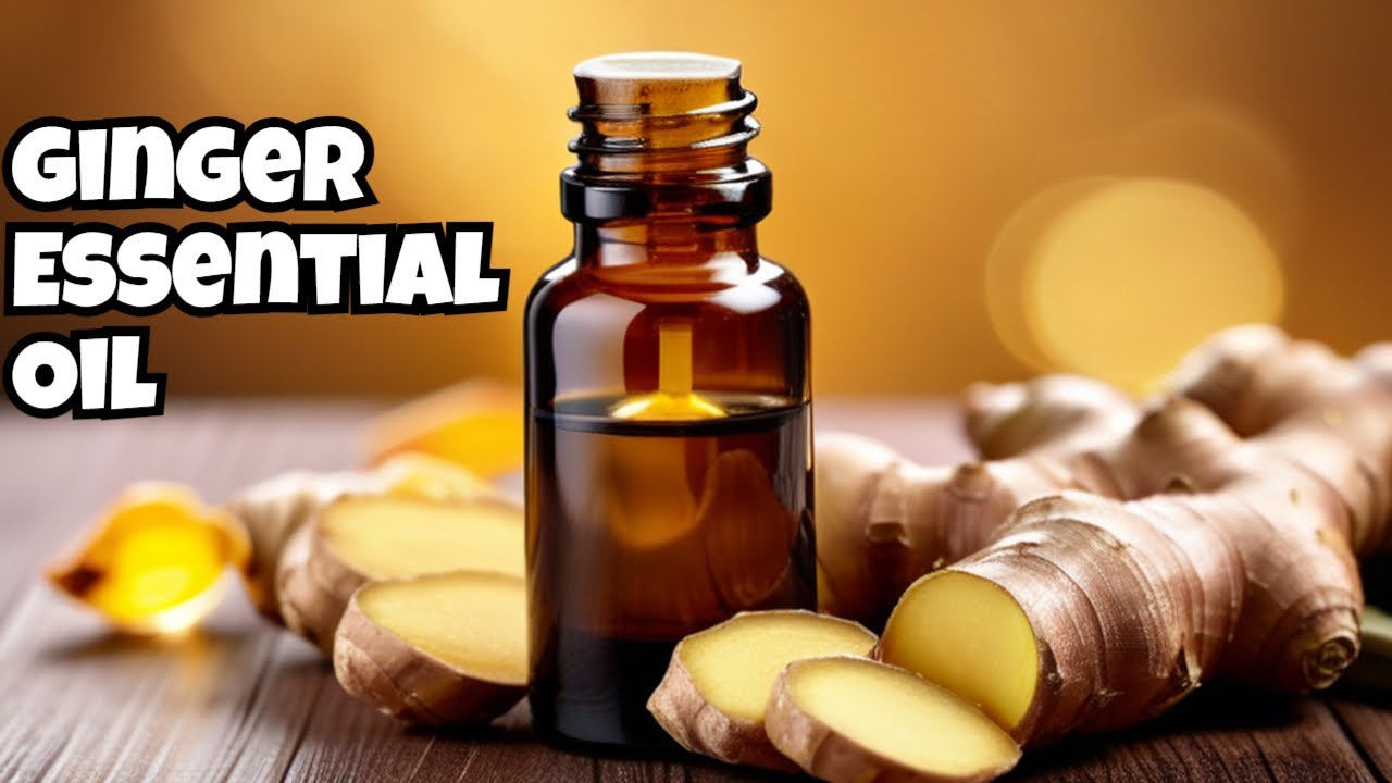 Ultimate Guide to The Benefits of Ginger Essential Oil - YouTube