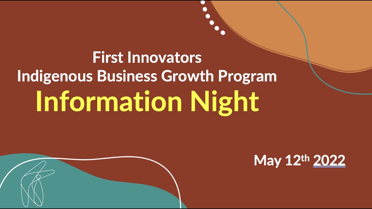 First Innovators Business Growth Program Info Night - YouTube