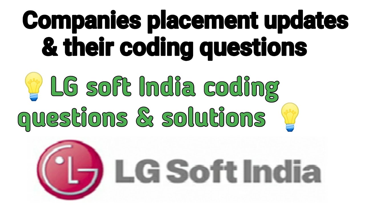 LG Soft India coding questions & solution | previous year Question ...