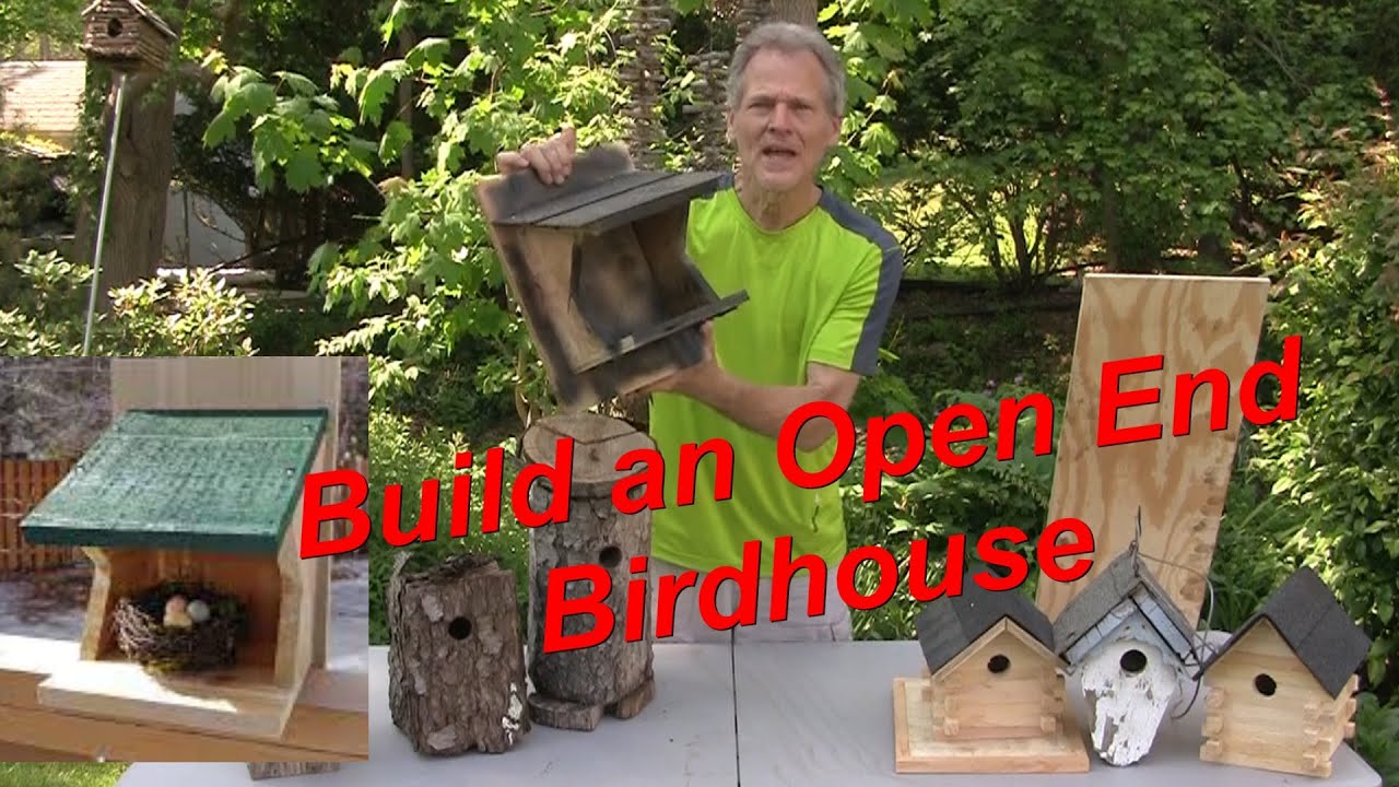 Build an open end birdhouse, also know as platform Birdhouse - YouTube