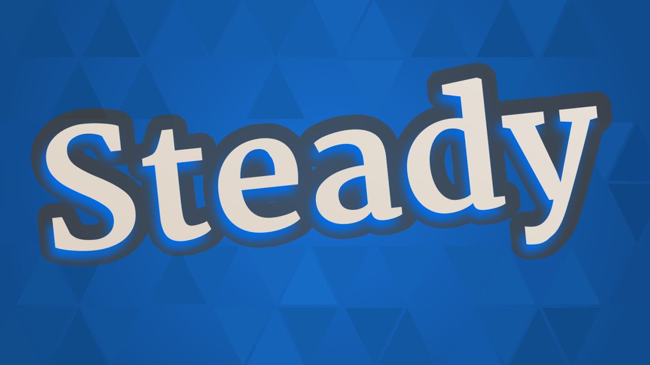 STEADY pronunciation • How to pronounce STEADY - YouTube