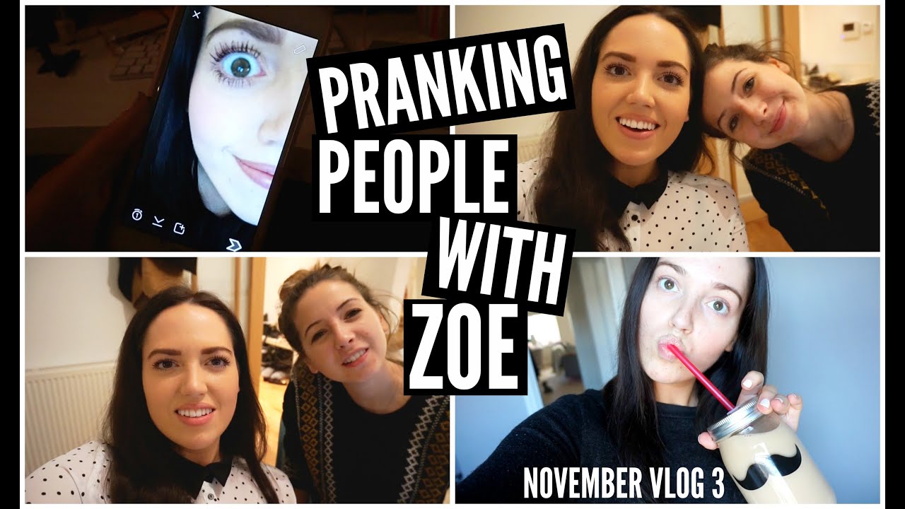 Pranking People With Zoe : November Vlog 3 - YouTube