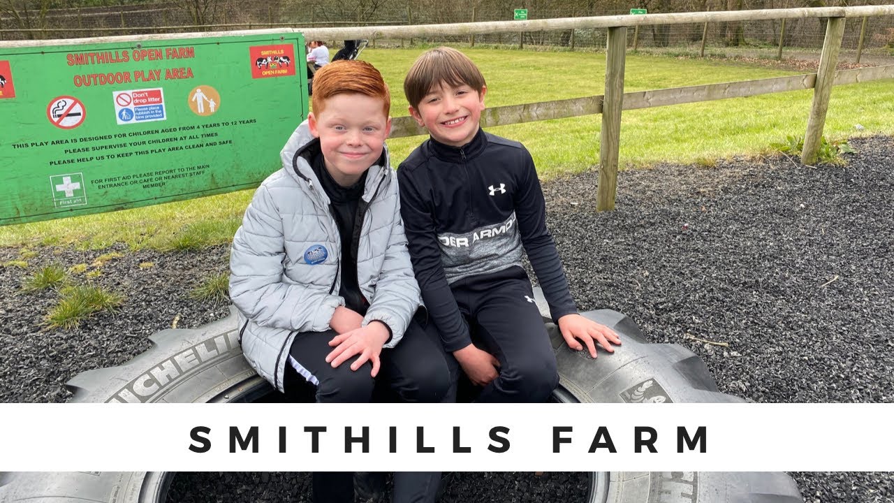 Smithills Farm | 14th April 2021 | Half Term Fun! - YouTube