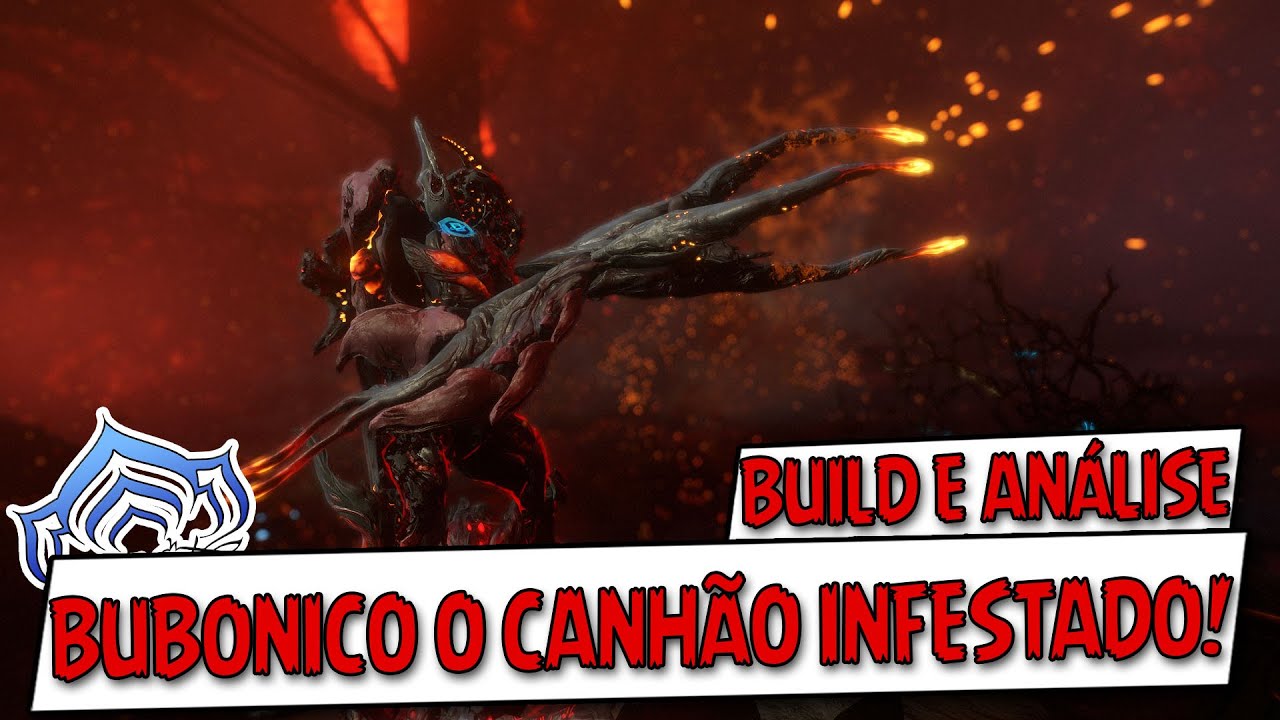 Bubonico o Canhão Infestado! | Warframe - Build e Análise - YouTube
