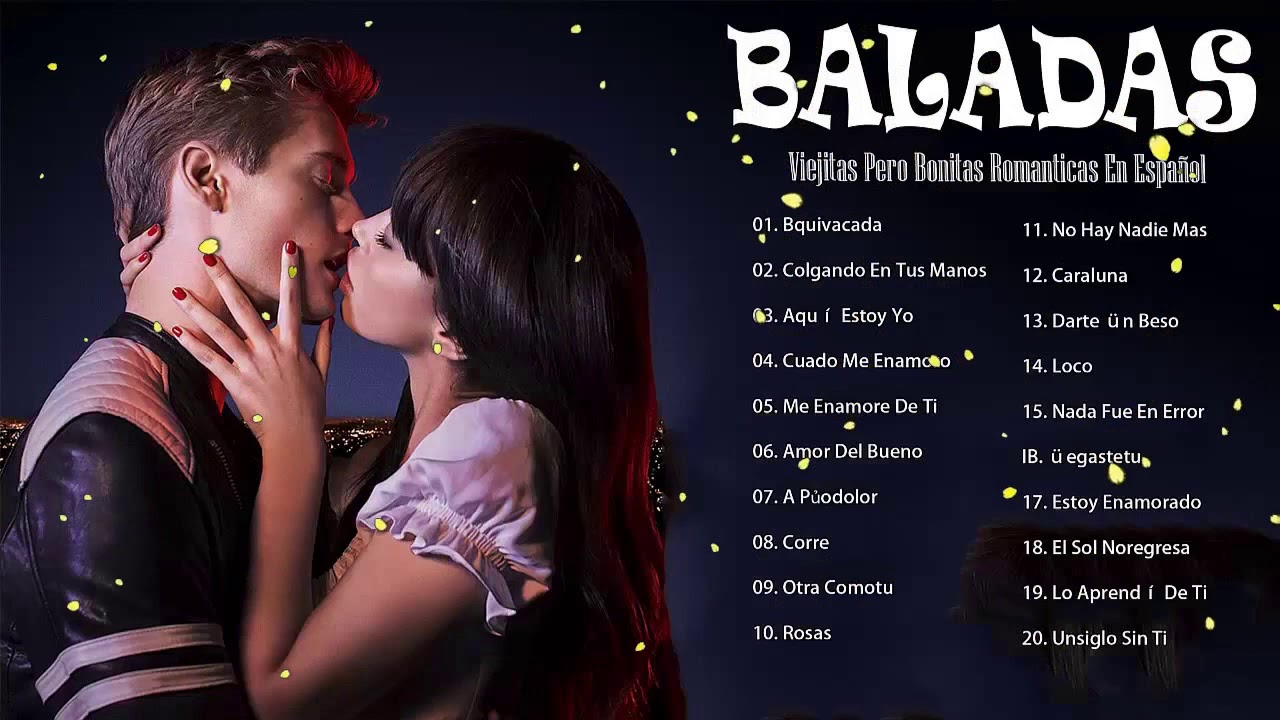 Las 100 Canciones Baladas Viejitas Romanticas Baladas Romanticas del ...