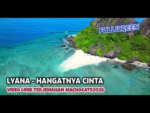 Lyana ~  Hangatnya Cinta  ~ ( FS + HD ) ~ Lirik Video