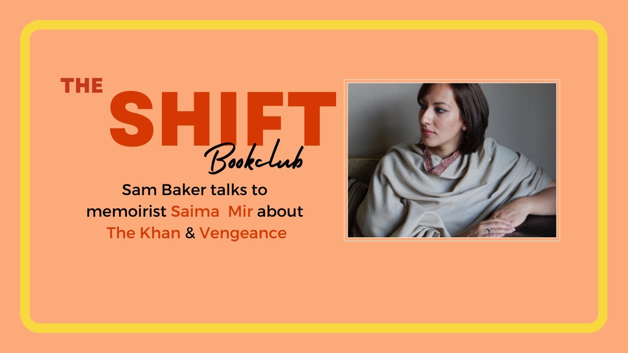 The Shift Bookclub with Saima Mir, bestelling author of The Khan - YouTube