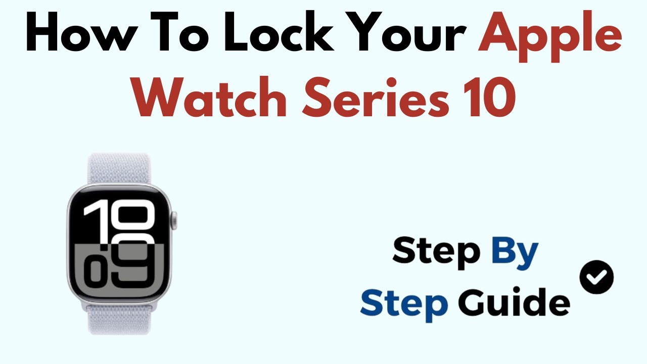 How To Lock Your Apple Watch Series 10 - YouTube