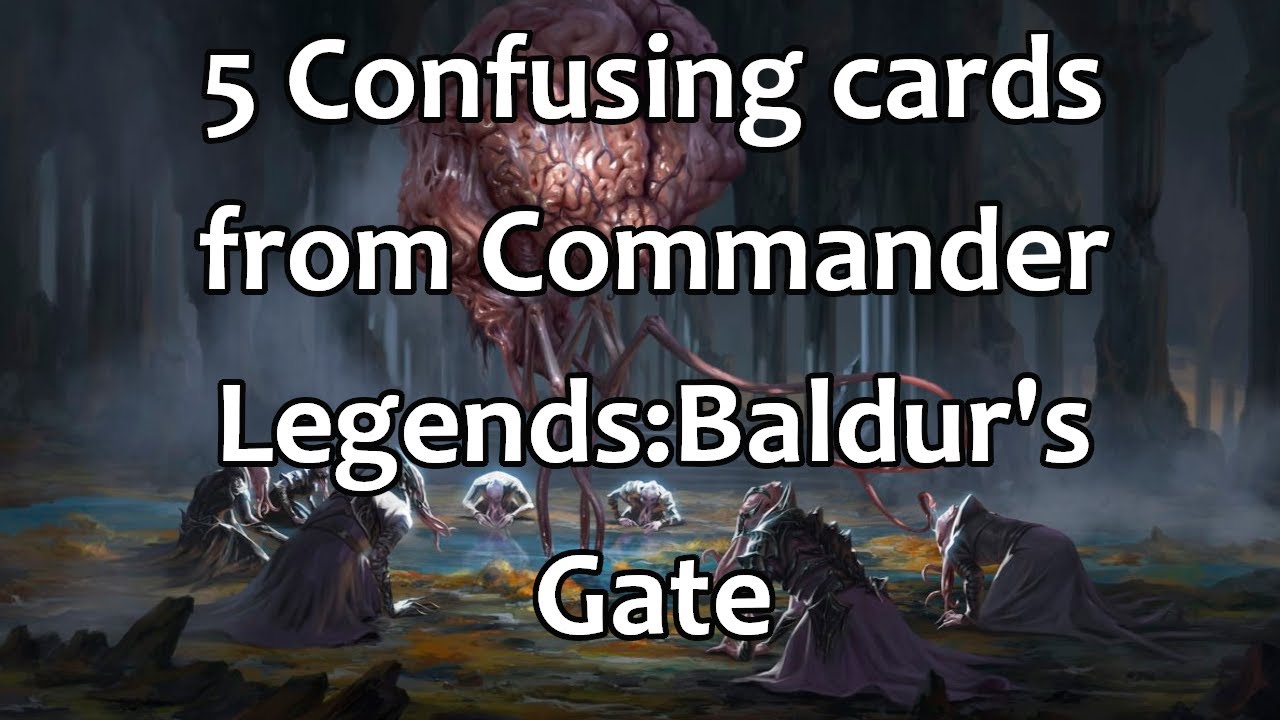 5 Confusing cards from Commander Legends:Battle for Baldur's Gate ...