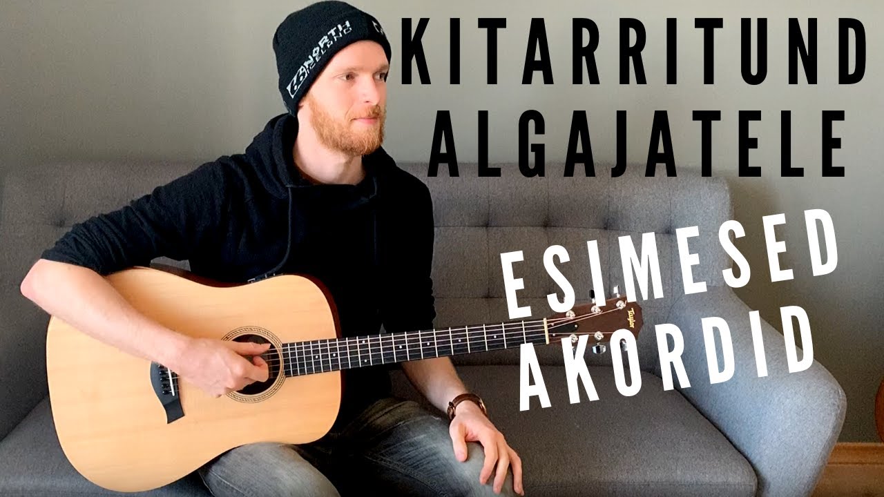Kitarritund algajatele. Esimesed akordid. Nelja akordi laul. - YouTube