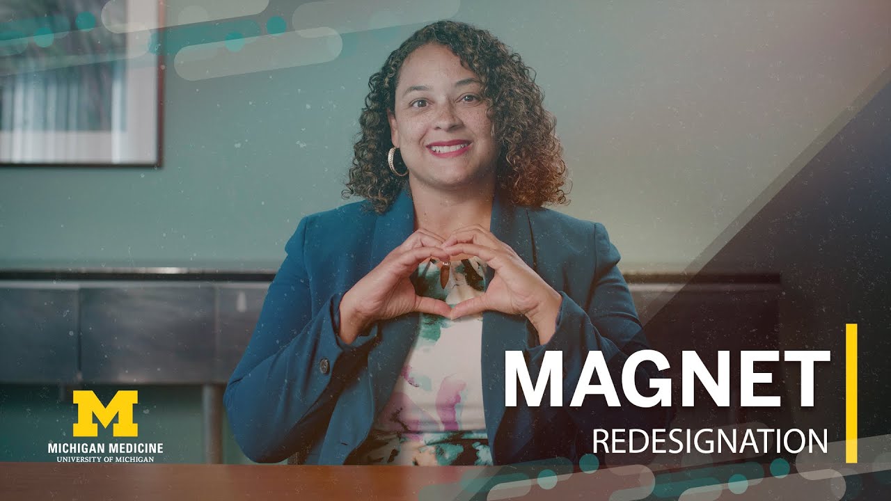 Magnet® Redesignation at Michigan Medicine - YouTube