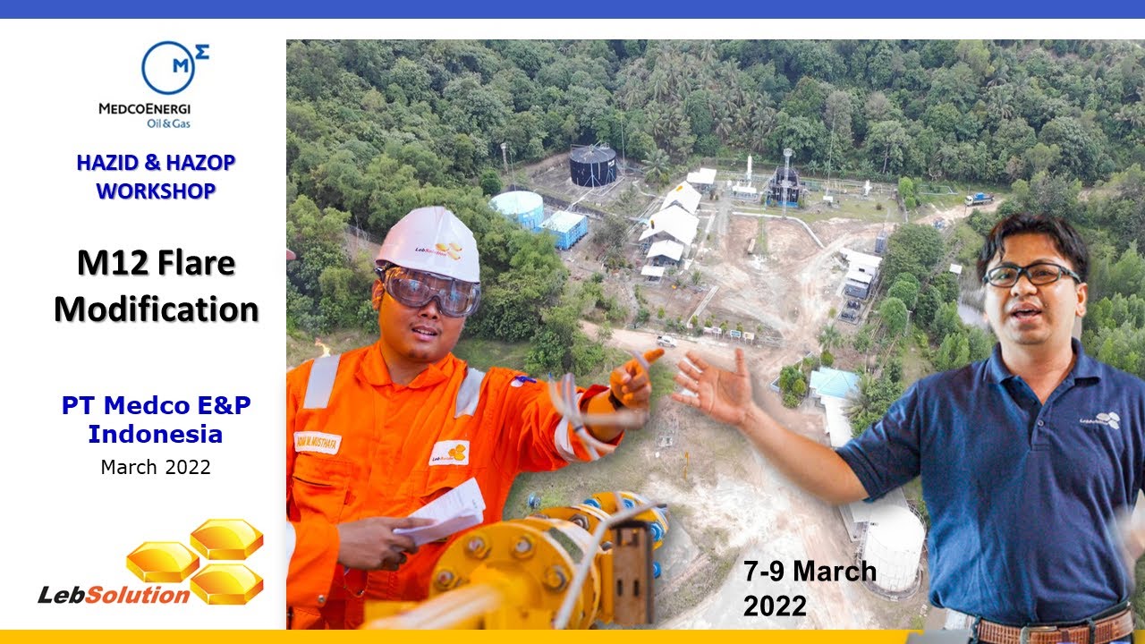 HAZOP-HAZID Flare Improvement Project - Medco E&P Tarakan M12 Station ...