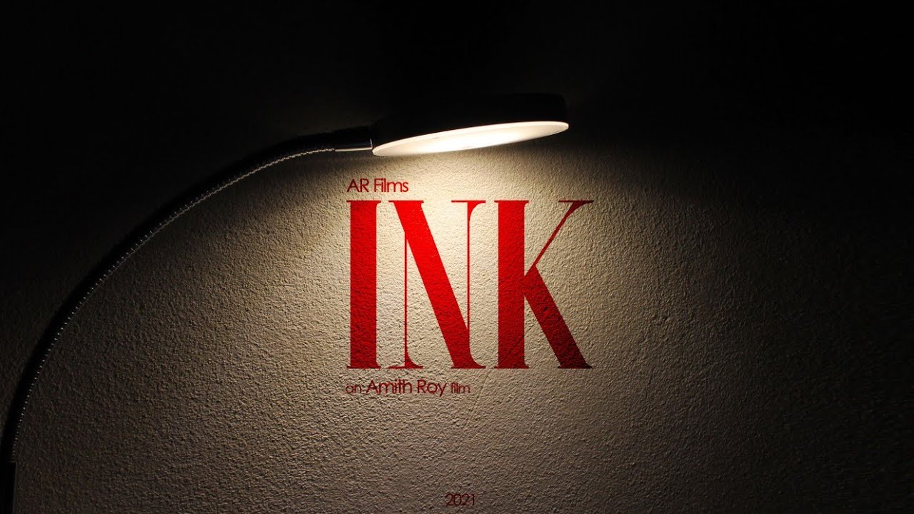 INK - Short Film | Amith Roy | AR Films | 2021 - YouTube