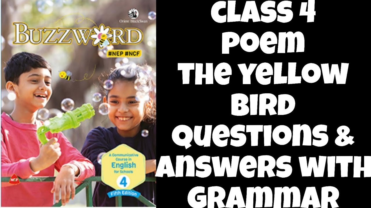 Poem The yellow bird || Class 4 || Buzzword english || Study with Kajol ...