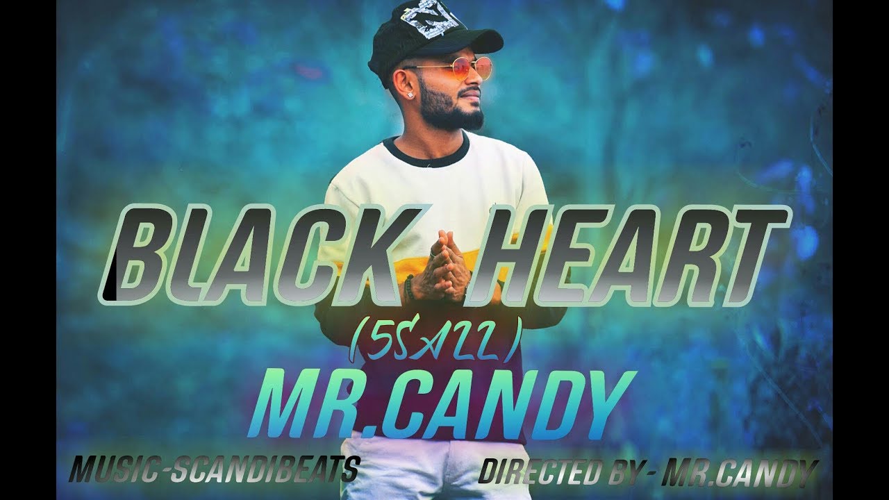 Mr.Candy|| BLACK HEART♥||5saal||official Hindi Rap song 2020 | # ...