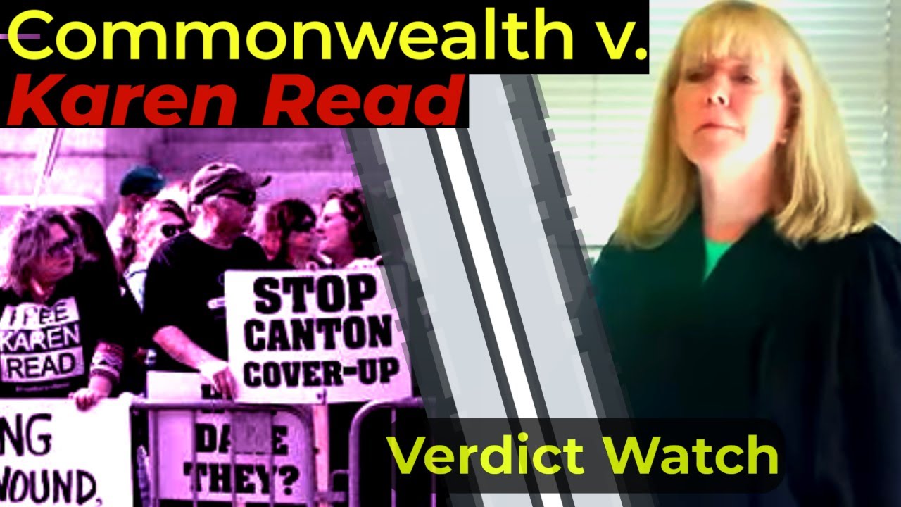 LIVE WATCH! Commonwealth v. Karen Read - Verdict Watch - YouTube
