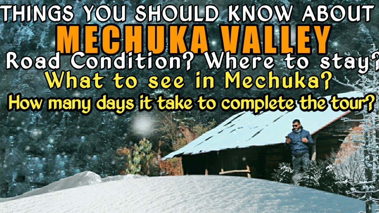 Mechuka Diary | Hindi | Places to see in Menchukha | Complete guide ...