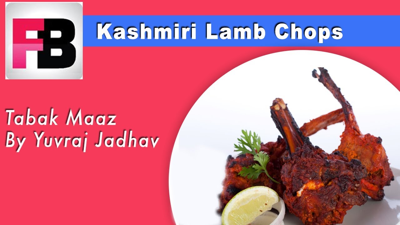#fame food - Tabak Maaz (Kashmiri Lamb Chops) Exotic Lamb by Yuvraj ...