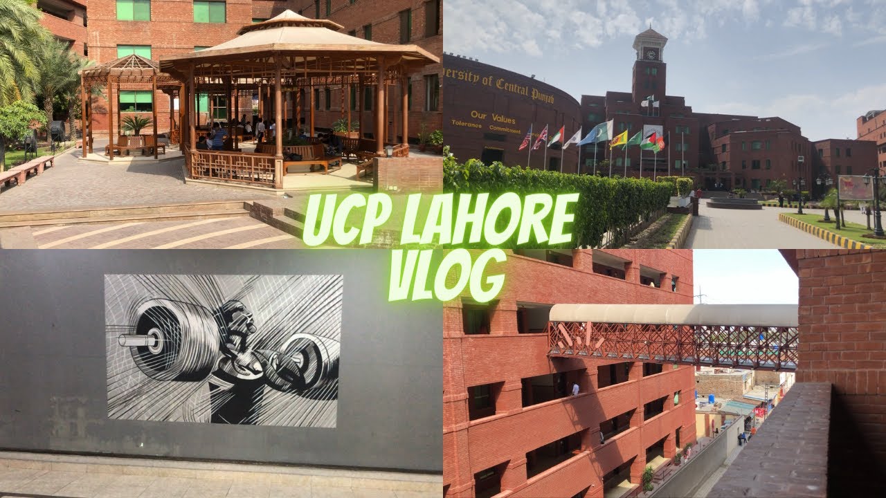 Virtual Tour of UCP Lahore in 6 Minutes| University of Central Punjab ...