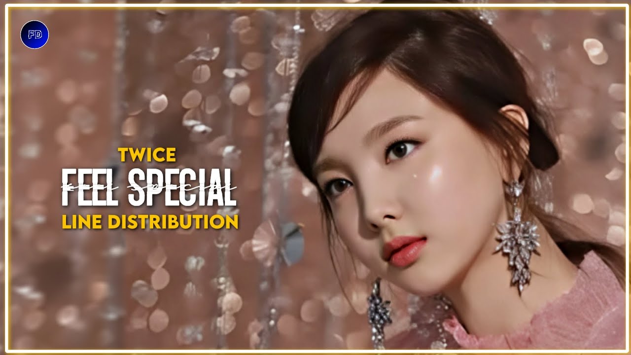 [REMAKE] - Twice (트와이스) - Feel Special - Line Distribution - Farnat ...