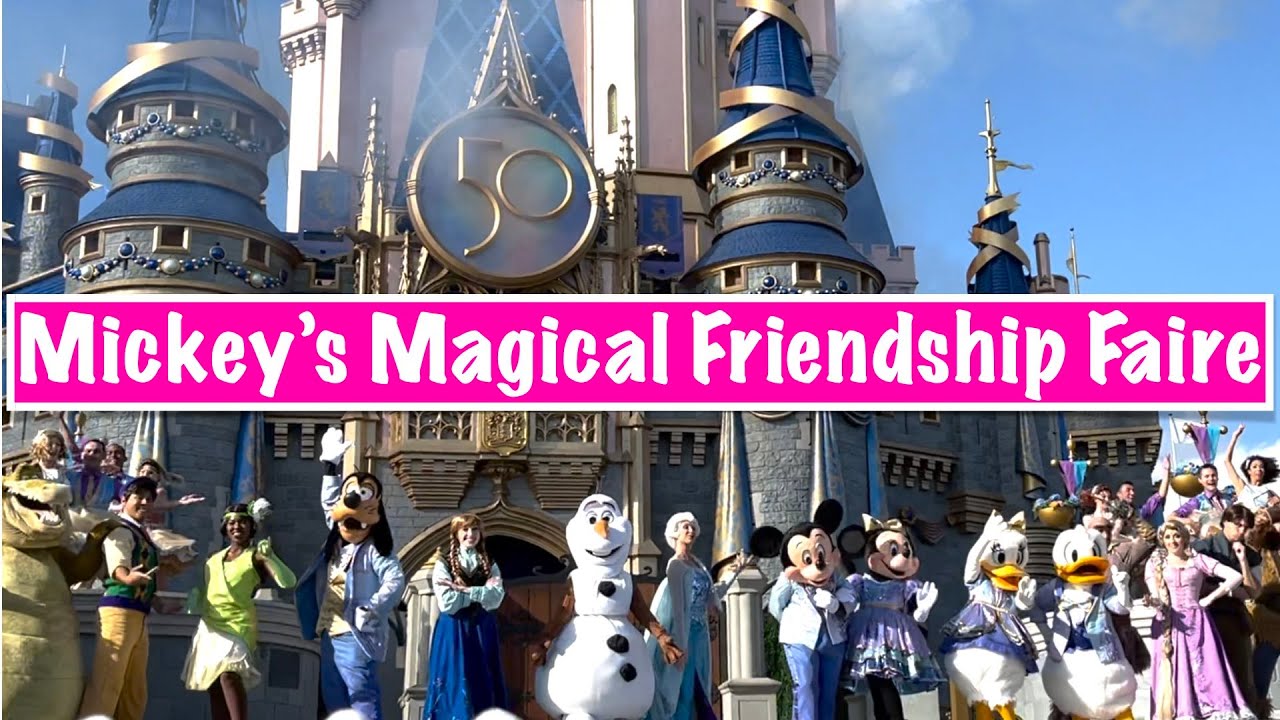 Mickey's Magical Friendship Faire | FULL SHOW AT MAGIC KINGDOM | Walt ...