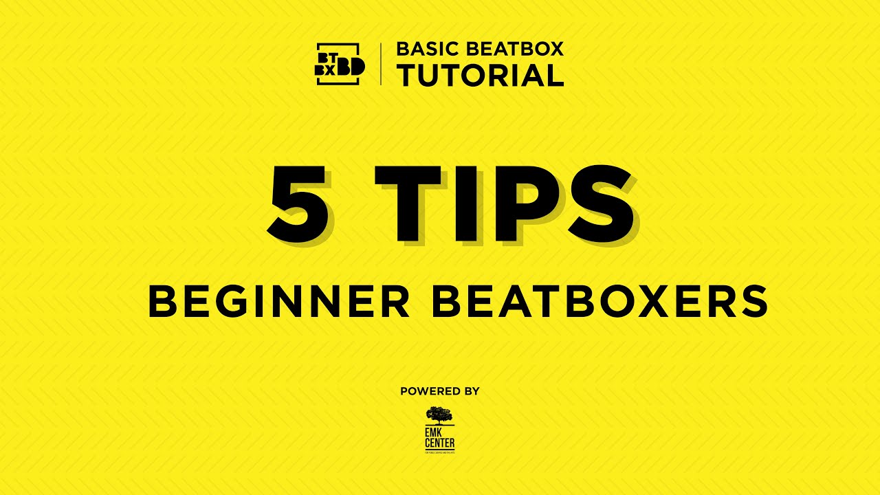 How to Beatbox – 5 Tips for Beginners | Basic Beatbox Tutorial in ...