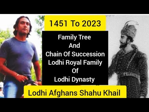 Family Tree And Chain Of Succession. Lodhi Royal Family Of Lodhi ...