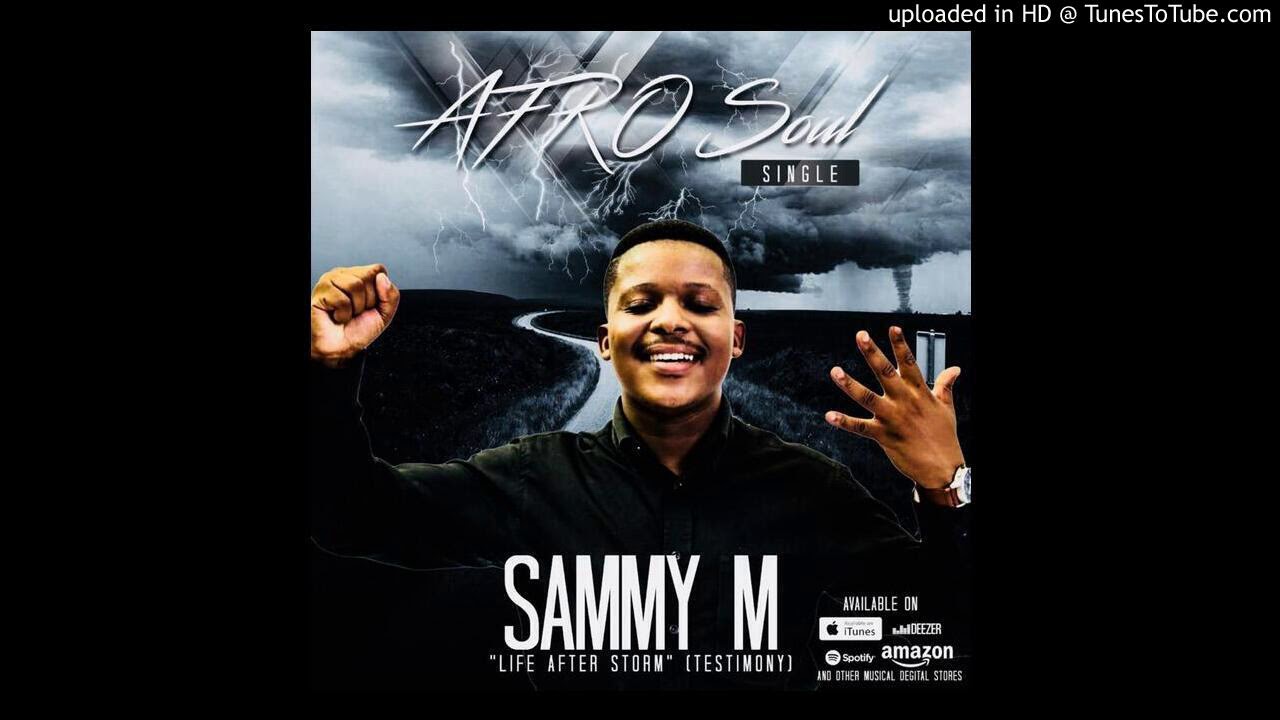 Sammy M-Life after storm - YouTube