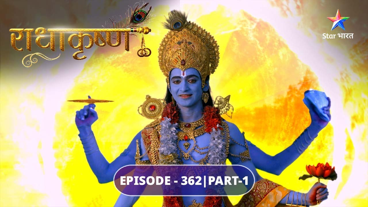 RadhaKrishn | Akroor huye atyant bhavuk | EPISODE-362 Part 1 ...