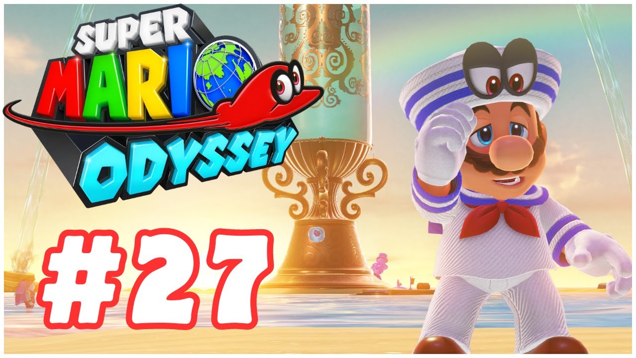 SAILOR MARIO | Super Mario Odyssey (Gama's Adventures) - part 27 - YouTube