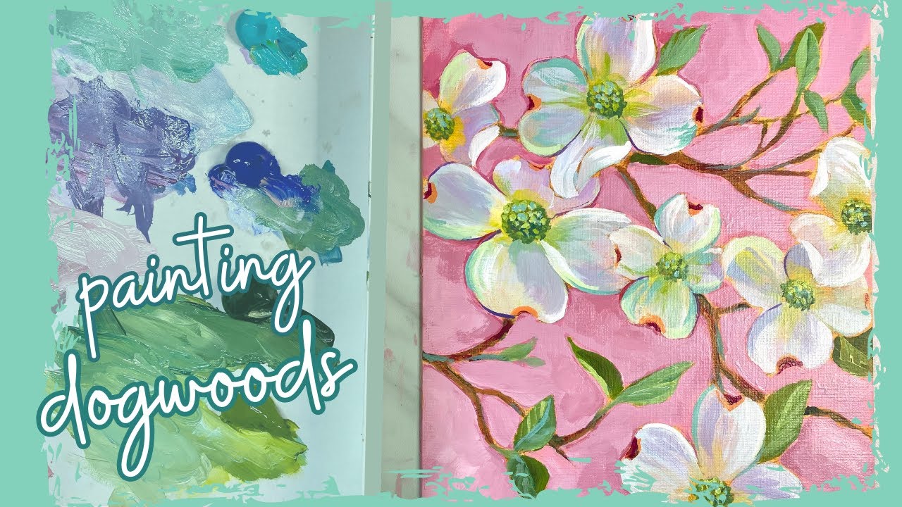 Painting White Dogwood Flowers: The Easy and Creative Way - YouTube