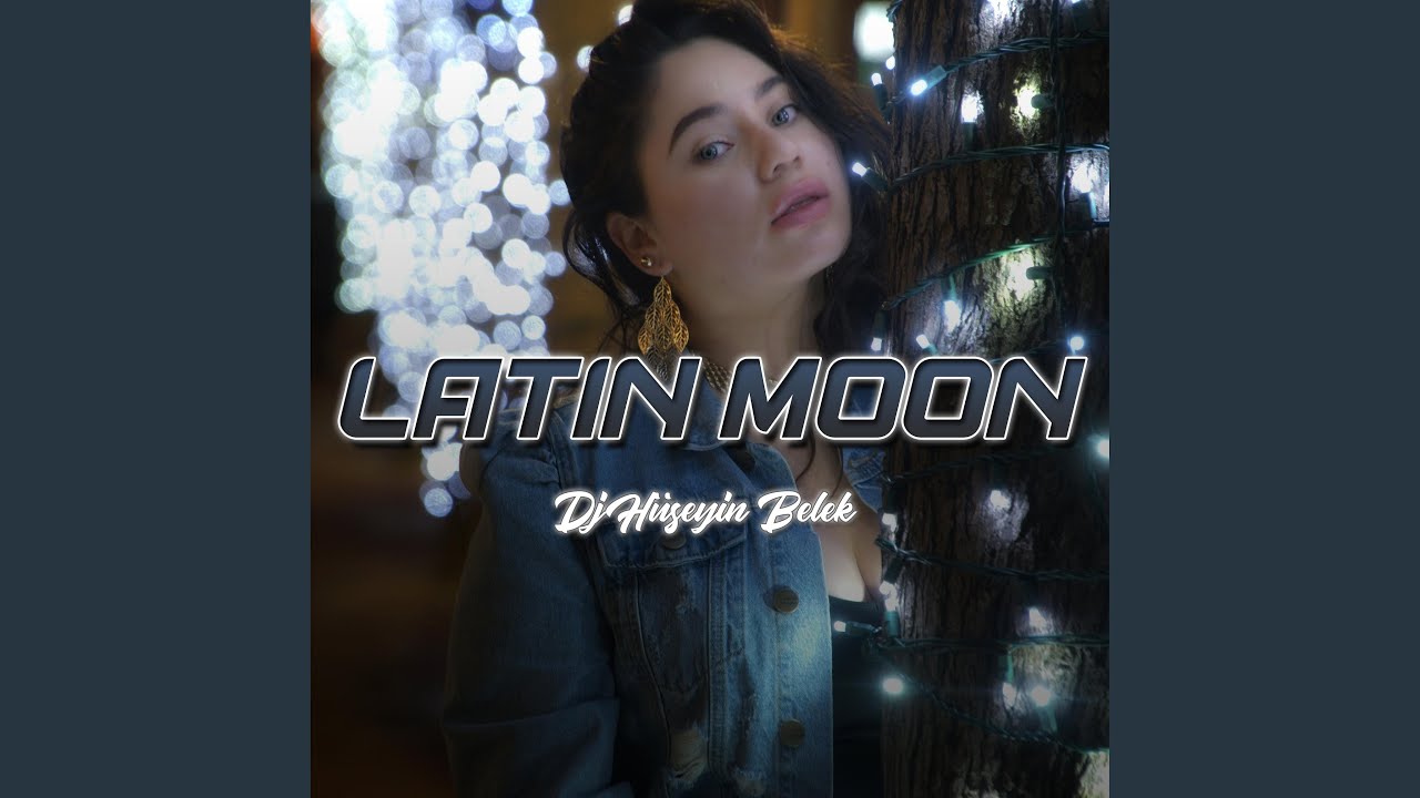 Latin Moon - YouTube