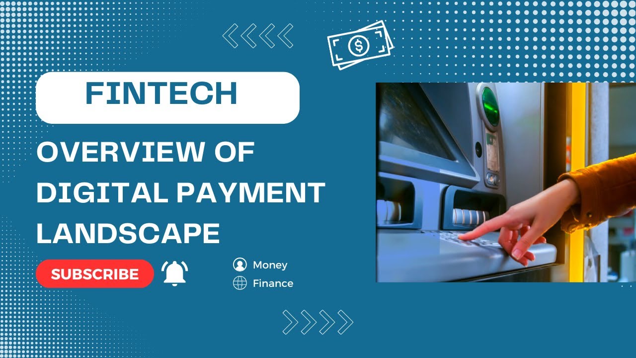 Overview of Digital Payment Landscape - YouTube