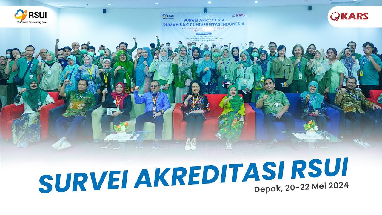 Rangkaian Survei Re-Akreditasi RSUI 2024 - YouTube