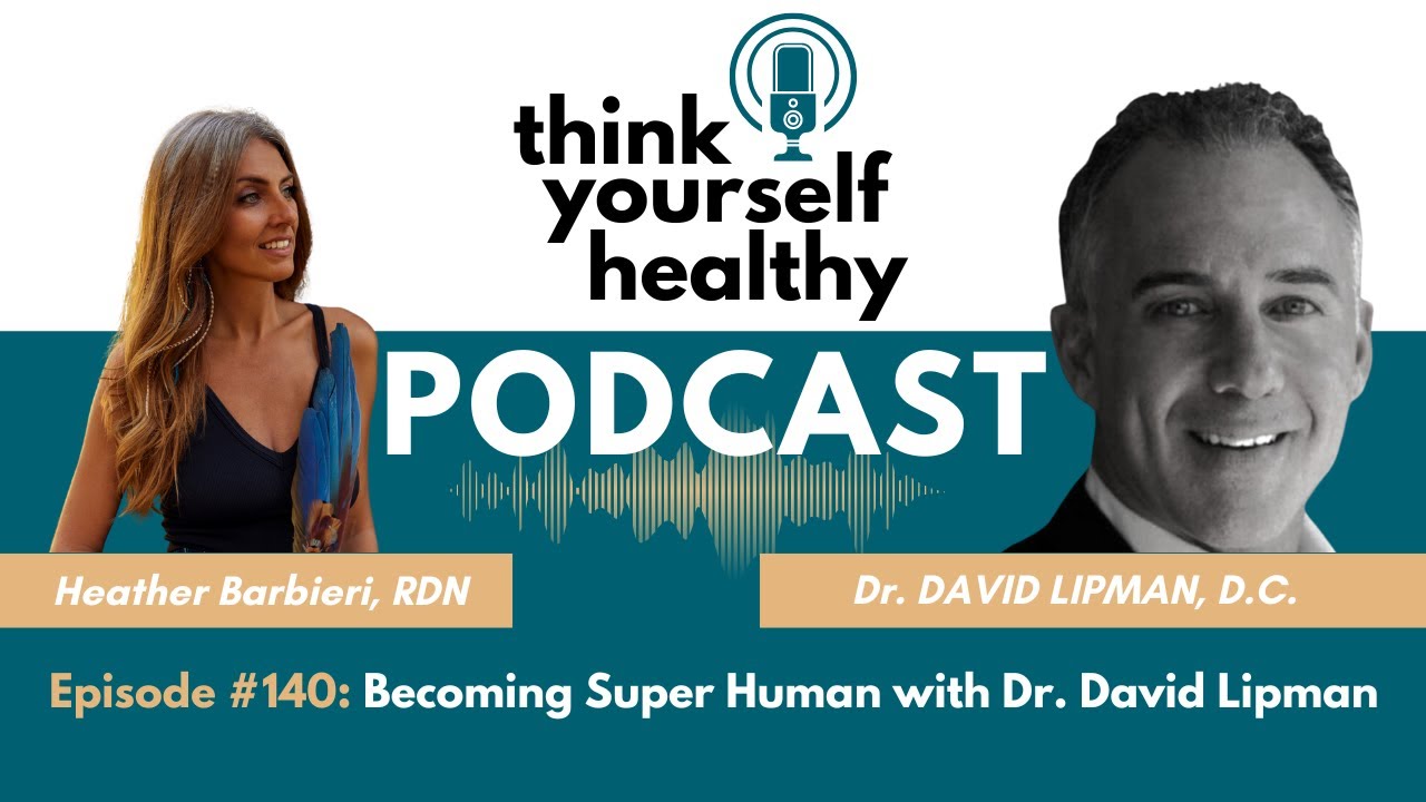 Becoming Super Human with Dr. David Lipman - YouTube