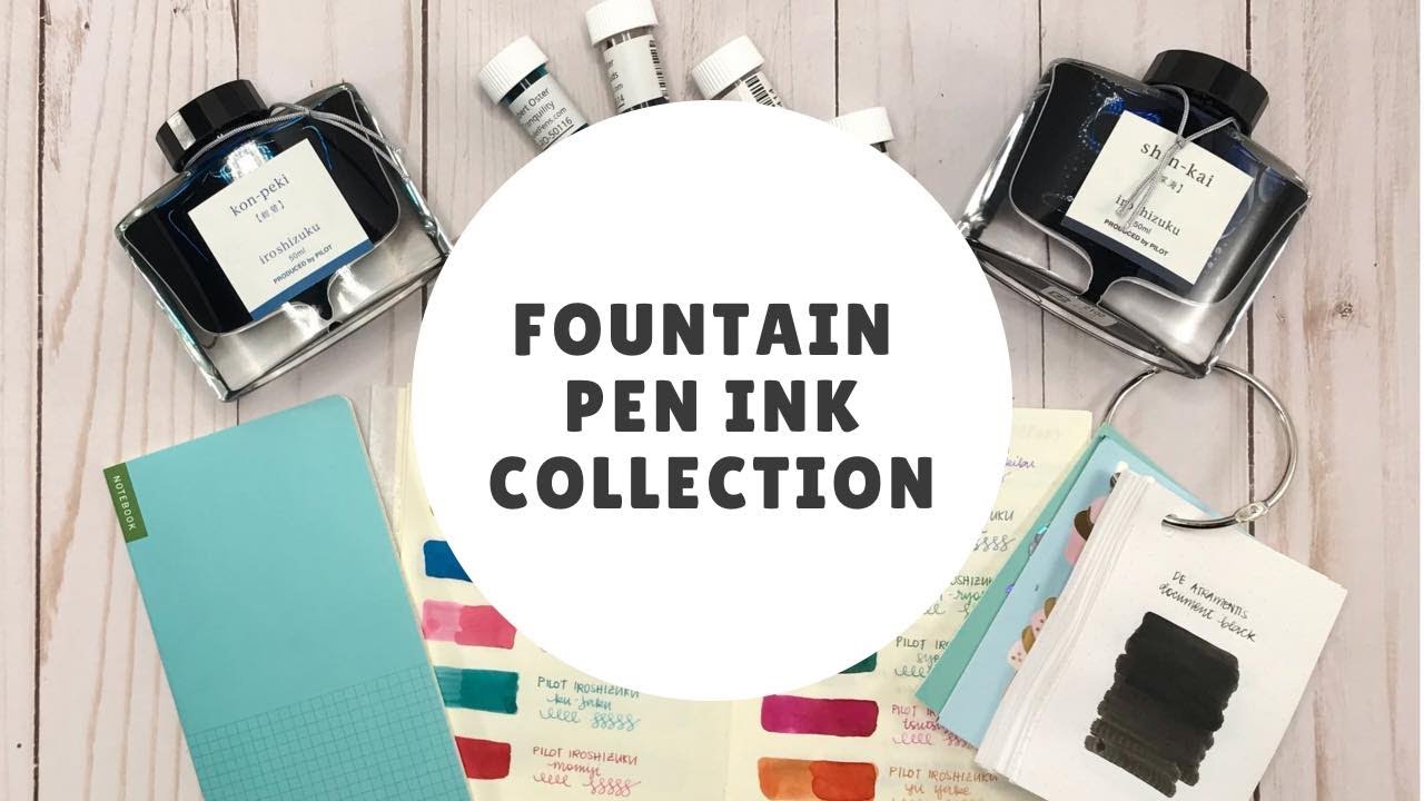 Fountain Pen Ink Collection // Swatches & Ink Journal - YouTube