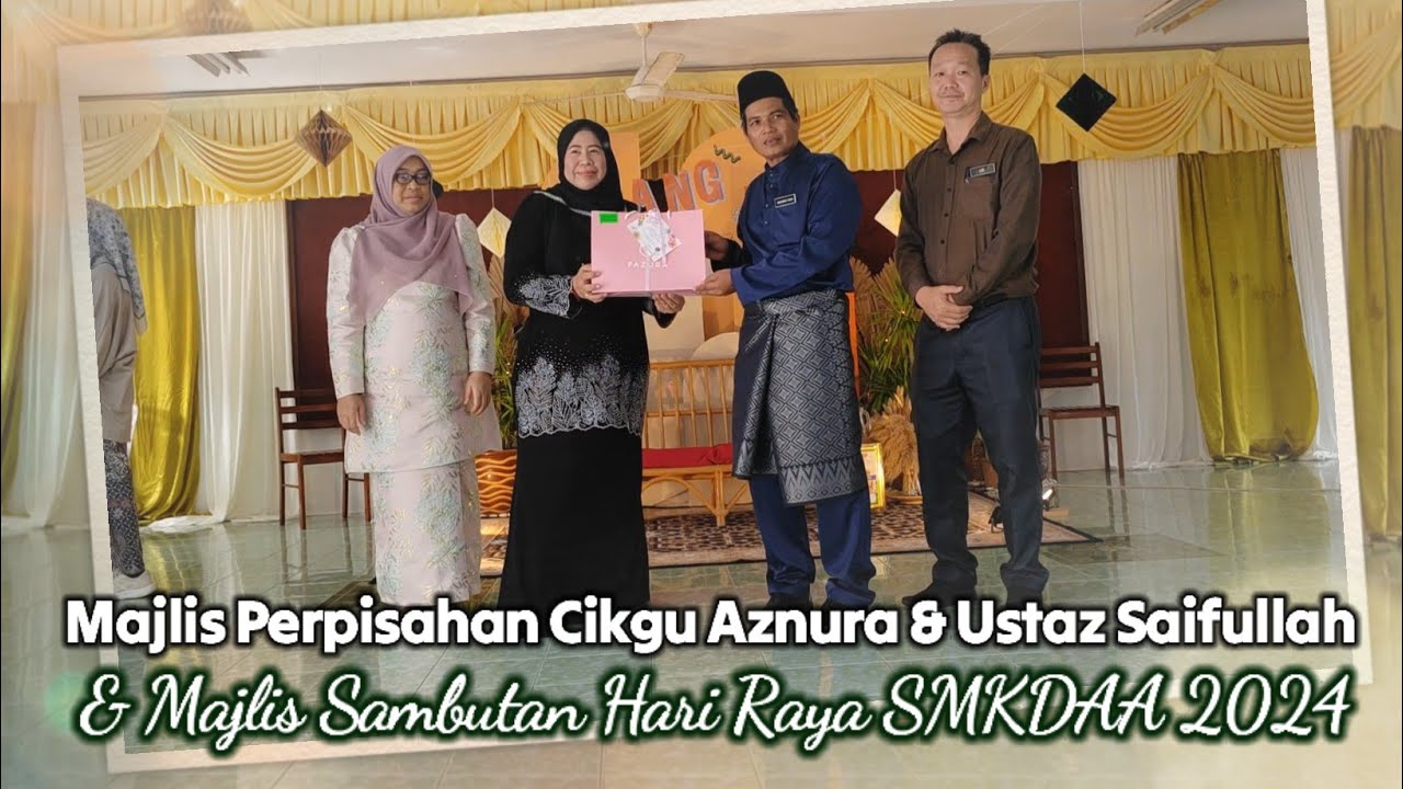 Majlis Perpisahan Cikgu Aznura & Ustaz Saifullah dan Majlis Sambutan ...