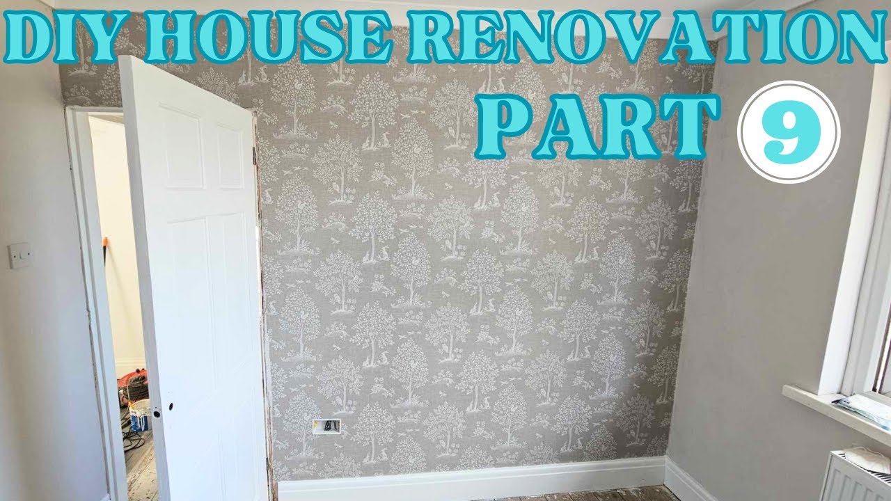 DIY HOUSE RENOVATION PART 9 - YouTube