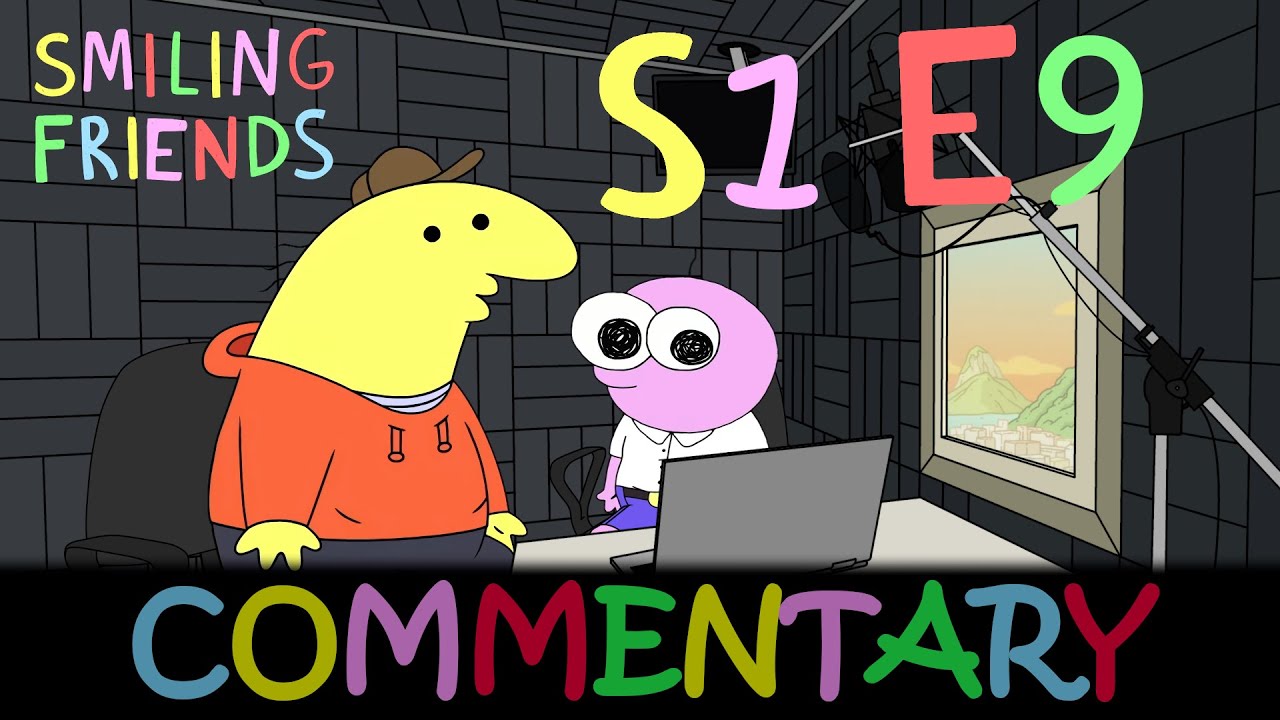 Smiling Friends Commentary S1E9: The Smiling Friends Go to Brazil ...
