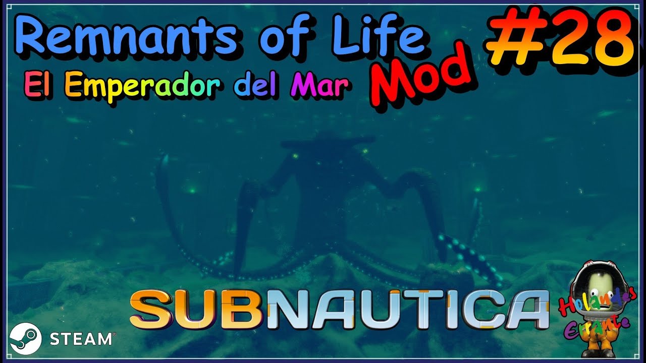 El Emperador del Mar en Remnants of Life un Mod para Subnautica - YouTube