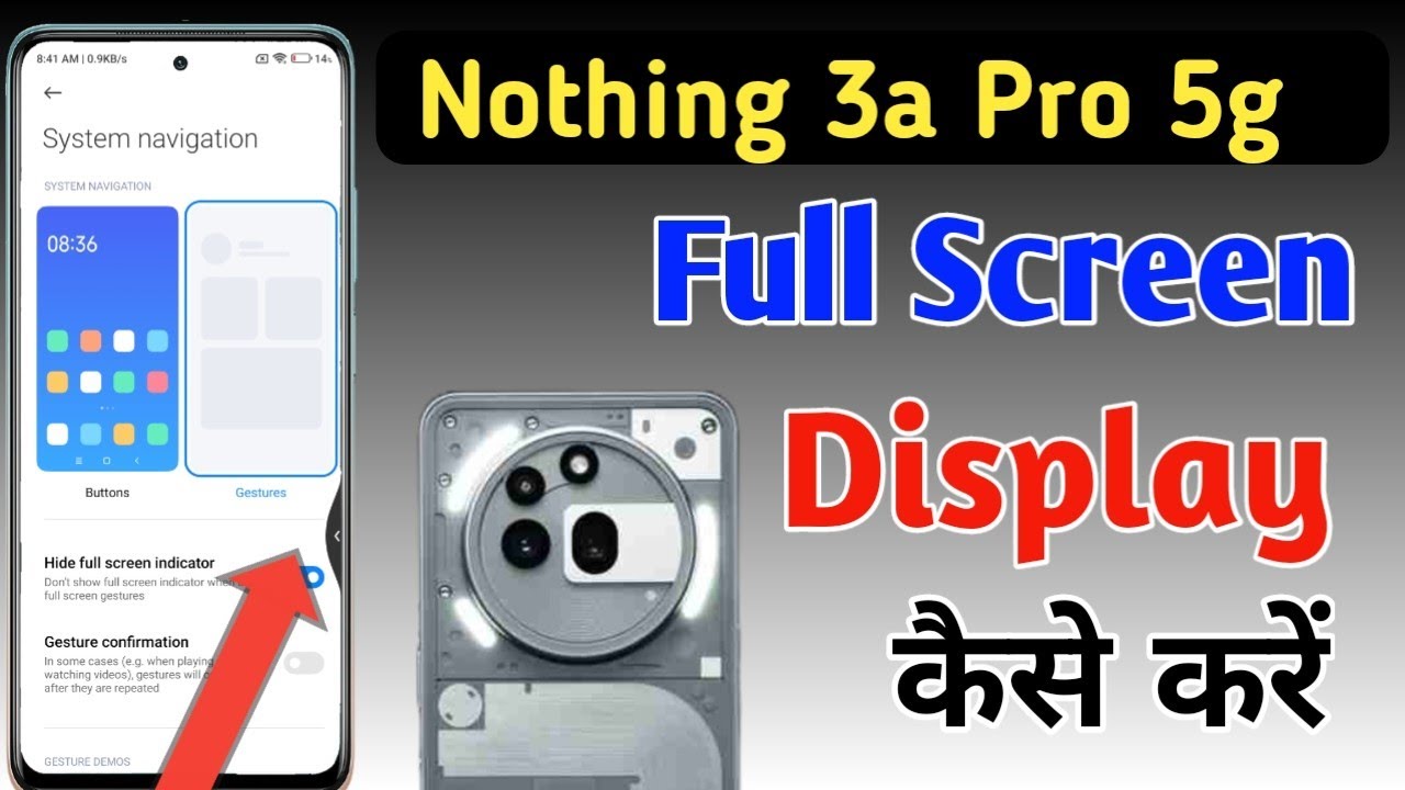 Nothing phone 3a pro 5g full screen gesture setting/Nothing 3a pro full ...