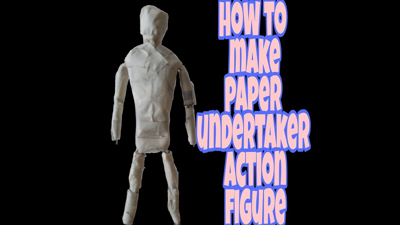 How to make paper undertaker action figure (part-1) - YouTube