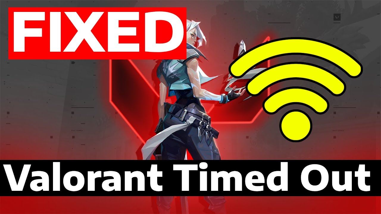 How To Fix Valorant TimeOut Something Unusual Has Happened and It Is Taking Longer Than Expected ...