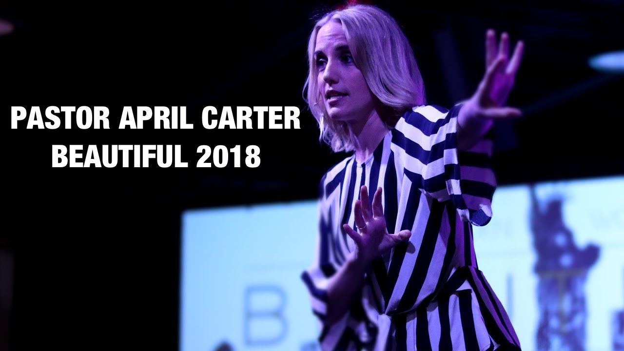 Pastor April Carter | Beautiful 2018 - YouTube