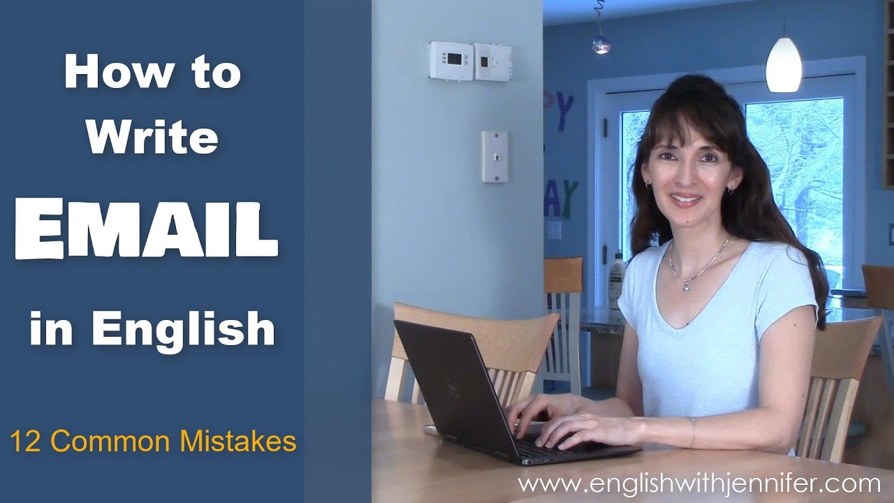How to Write Effective Emails in English - Avoid 12 Mistakes - YouTube