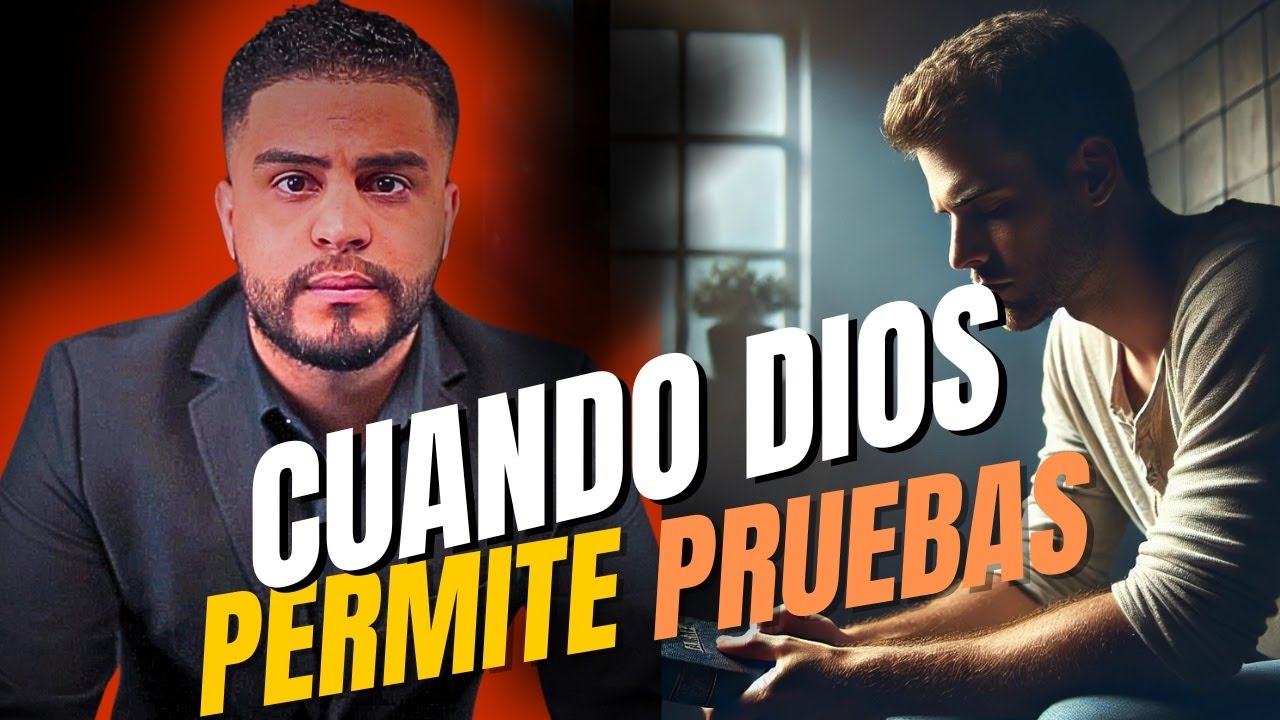 Cuando DIOS PERMITE LAS PRUEBAS - YouTube