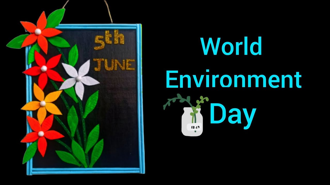World Environment Day 2021 Decor Ideas | Wall Hanging Craft Ideas ...