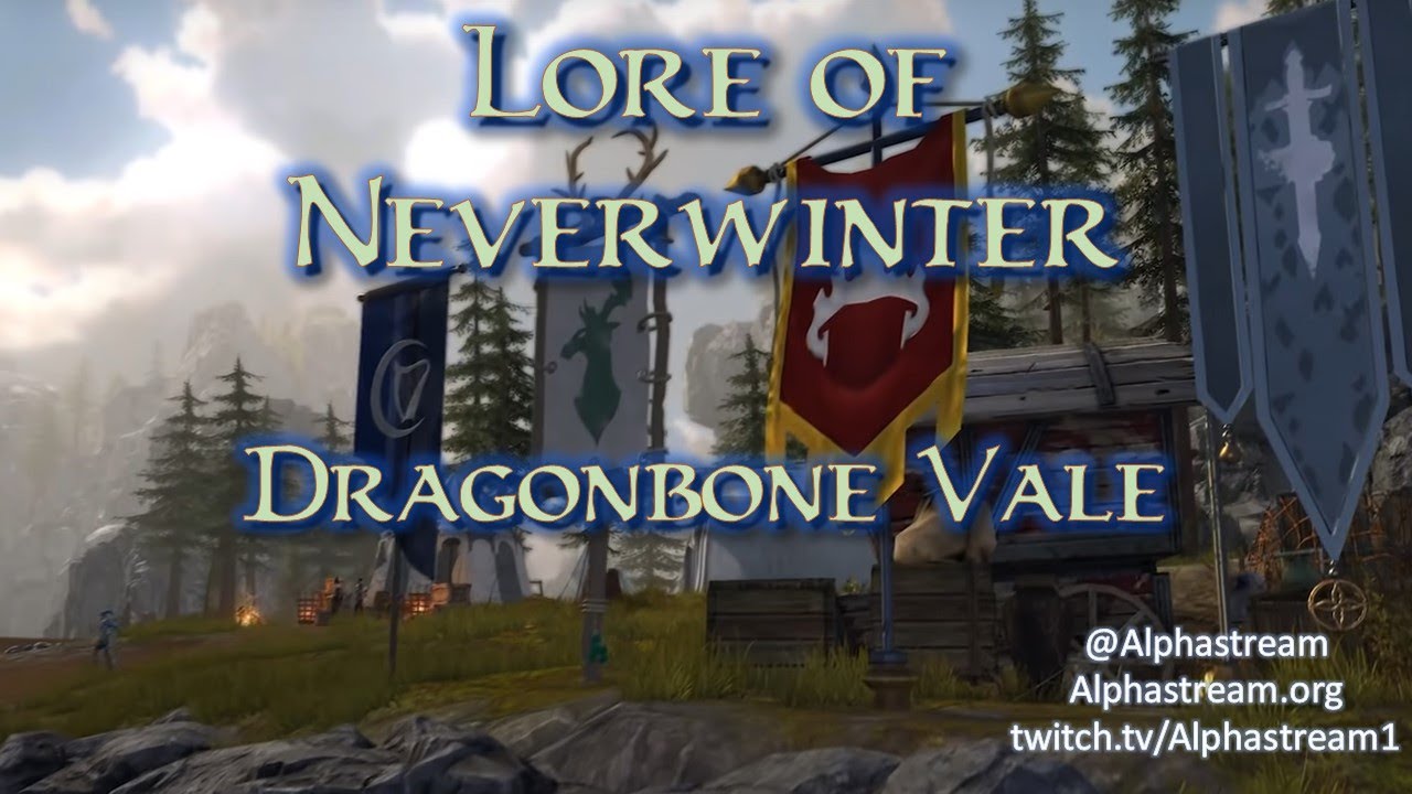 D&D Lore of Neverwinter: Dragonbone Vale Intro - YouTube