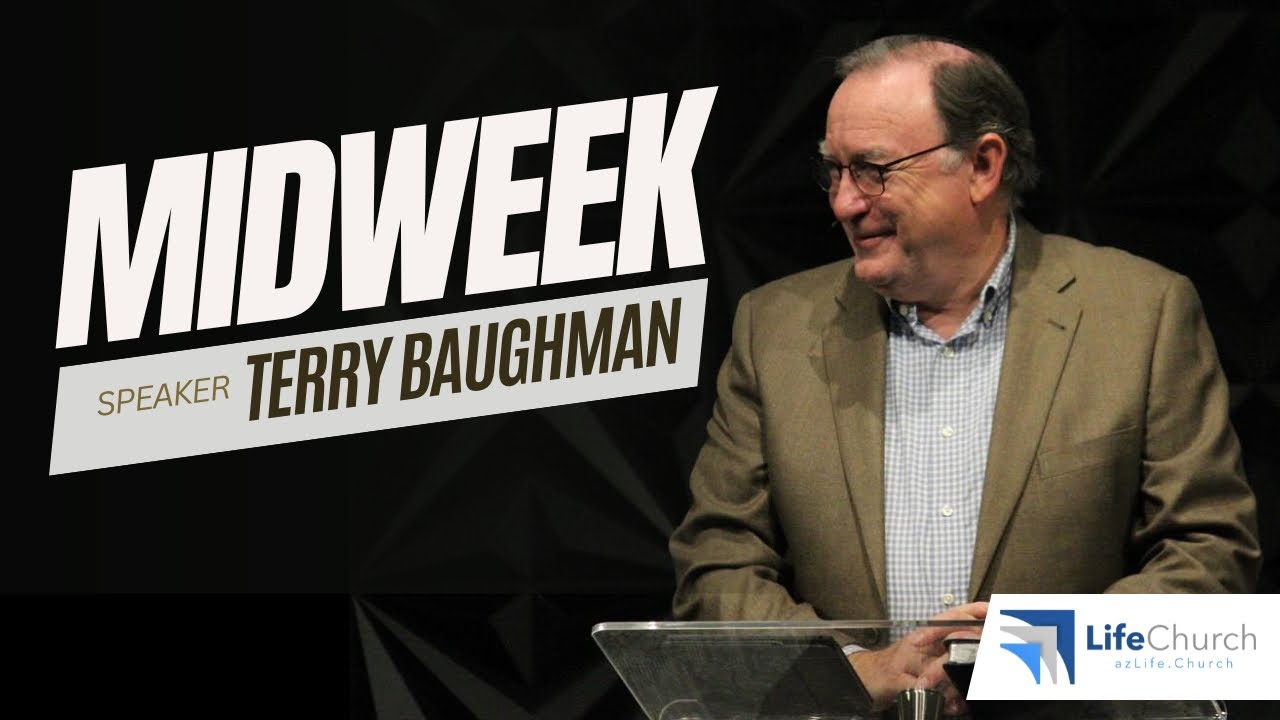 12.06.23 MidWeek with Lead Pastor Terry Baughman - YouTube