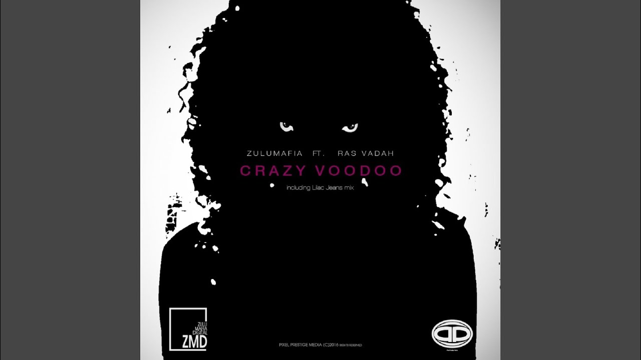 Crazy Voodoo (Zulu Voodoo Mix) - YouTube